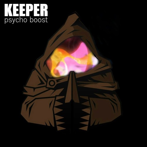 Stream Keeper - Psycho Boost (Original Mix) by Keeper | Listen online ...