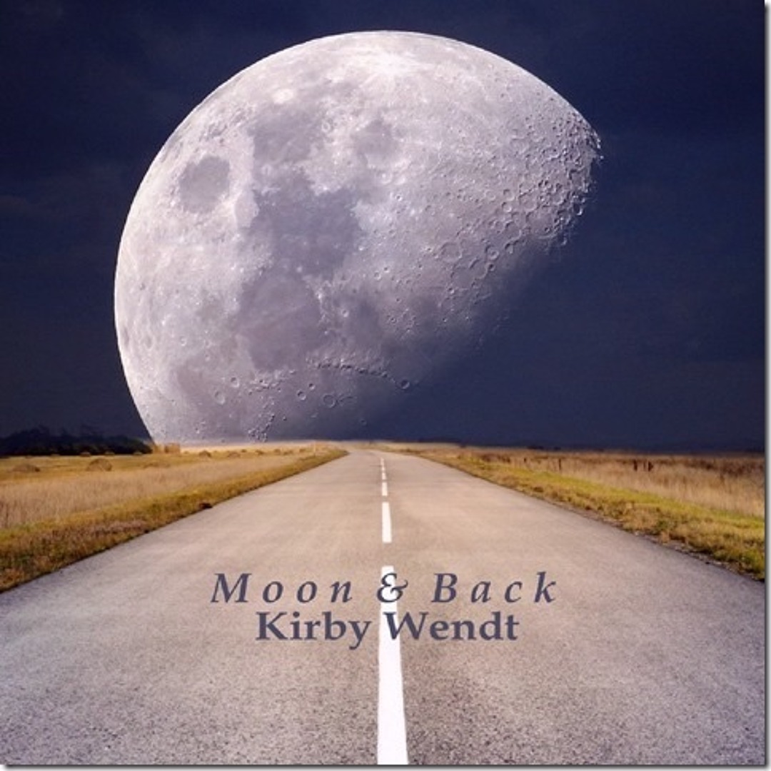 Stream Moon and Back by KirbyWendtMusic | Listen online for free on ...