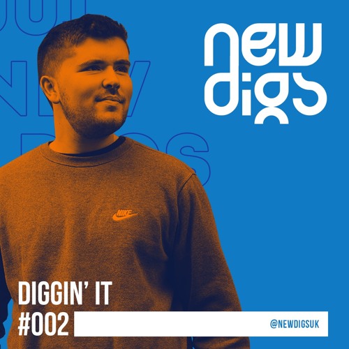 Stream Diggin' It Vol.2 by New Digs | Listen online for free on SoundCloud