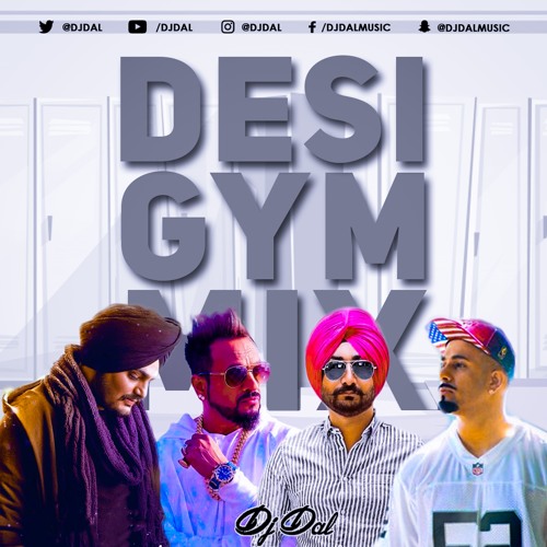 Stream Desi Gym Mix - DJ DAL by Dj Dal | Listen online for free on ...