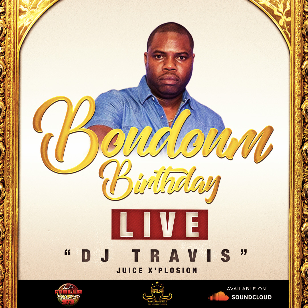 Stream DJ TRAVIS - LIVE "BOUDOUM BIRTHDAY" by Boudoum PayPay (Officiel ...