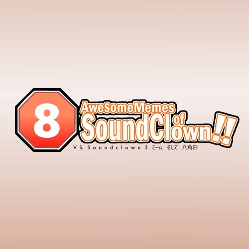 Stream 8 Awesome Memes Of Soundclown by Peridarren | Listen online for ...