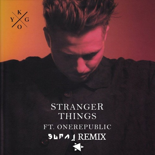 Stream Kygo - Stranger Things Ft. OneRepublic (SURAJ Remix) by V REWIND ...