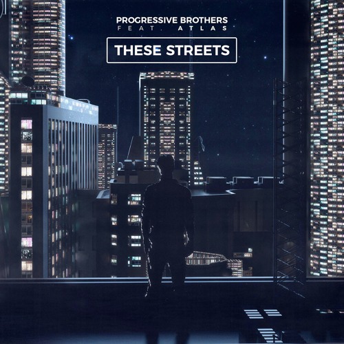 Stream PRO BROS | Listen to Progressive Brothers - These Streets (Feat ...