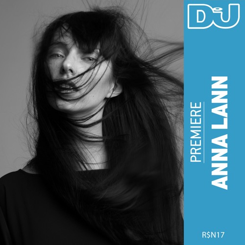 Stream Premiere: Anna Lann ‘Carabela (Placid One's Ambi Mix)’ by djmag | Listen online for free ...