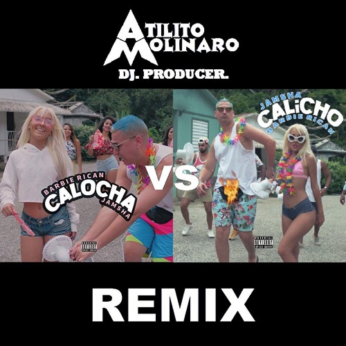 Stream Barbie Rican ft. Jamsha - Calocha Vs Calicho. Atilito Molinaro ...