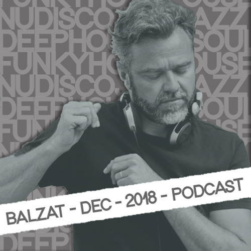 Stream PODCAST DECEMBER 18 by BALZAT | Listen online for free on SoundCloud