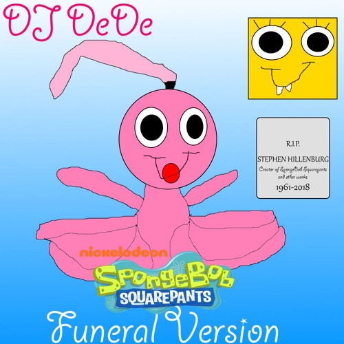 Stream SpongeBob SquarePants - Funeral Version (A Tribute to Stephen ...
