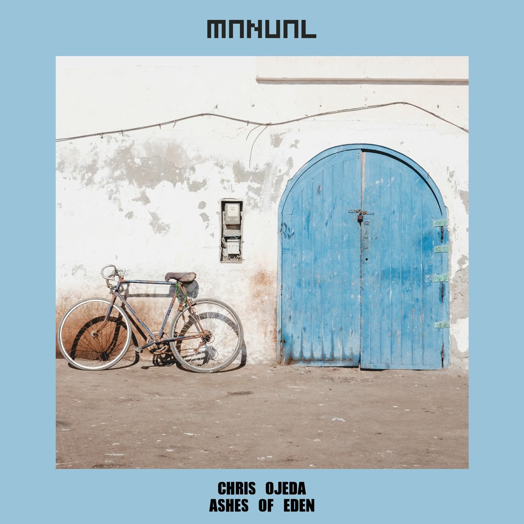 Stream FREE DOWNLOAD: Chris Ojeda - Ashes Of Eden by Manual Music ...