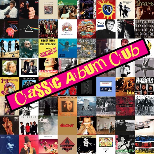 Stream Classic Album Club | Listen to Classic Album Club Episode 1 ...