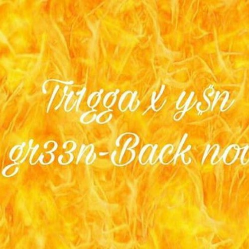 Stream Tr1gga x y$n gr33n-Back now by liltaebo | Listen online for free ...