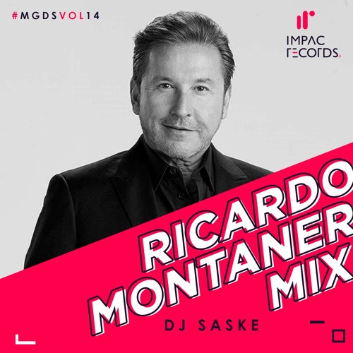 Stream MGDS Vol 14 - Ricardo Montaner Mix DJ Saske by Impac Records ...