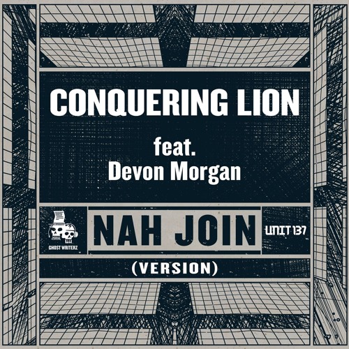 Stream Ghost Writerz feat. Devon Morgan - Conquering Lion by Unit 137 ...