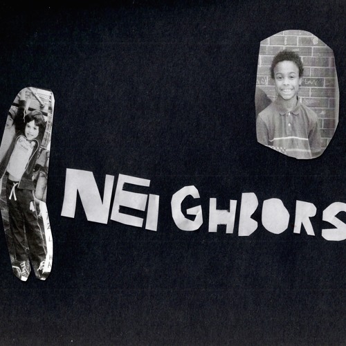 Stream NEIGHBORS - Chico jackson and 6press by chicooo | Listen online ...