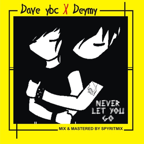 Stream DAVE ybc - LET YOU GO FT DEYMY by Dave_Ybc | Listen online for ...