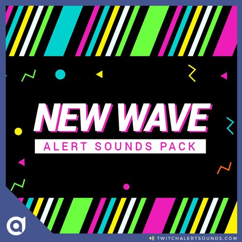 Stream New Wave Stream Alert Sounds Pack by Twitch Alert Sounds ...
