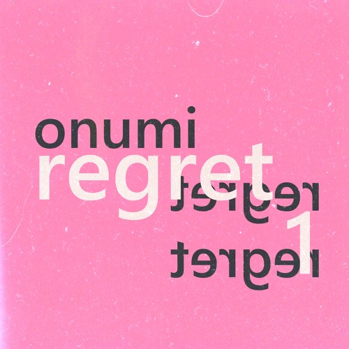 オヌミ - 惋 (一) (REGRET PART ONE) by onumi | Free Listening on SoundCloud