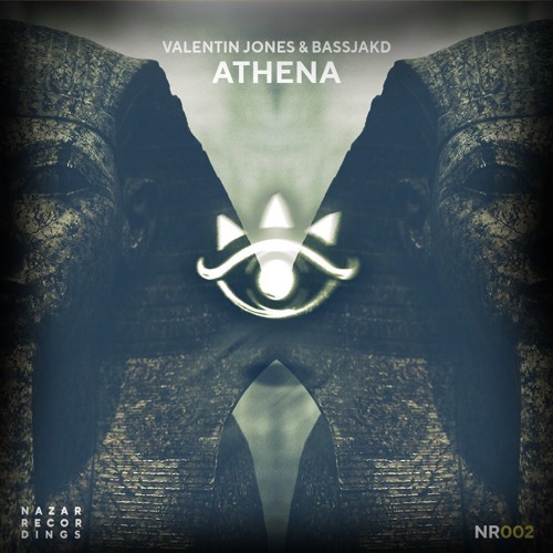 Stream Valentin Jones & Bassjakd - Athena | #NR002 by Nazar Recordings ...