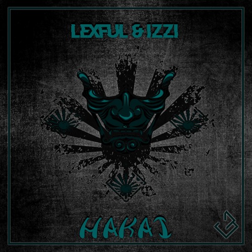 Stream Lexful & Izzi - HAKAI by Biophaze Records | Listen online for ...