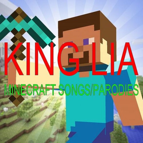 Stream KING LIA | Listen to Minecraft Songs/Parodies playlist online ...