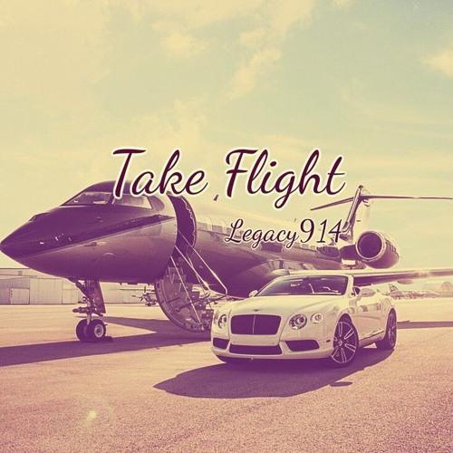 Stream Take Flight by Legacy914 | Listen online for free on SoundCloud