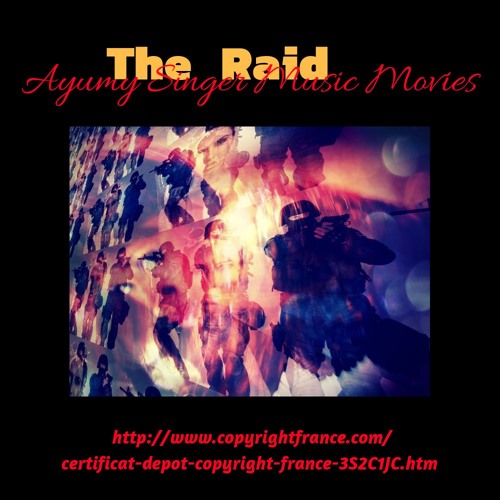 Stream The Raid Music Movies Ayumy Singer.WAV by Ayumy Singer | Listen ...