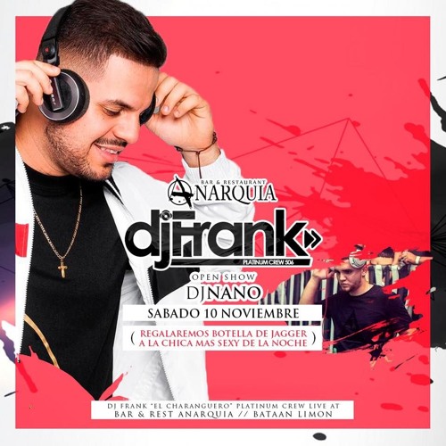 Stream DJ FRANK LIVE AT BATAAN SAB 10 NOV - BAR ANARQUIA by DJ FRANK ...