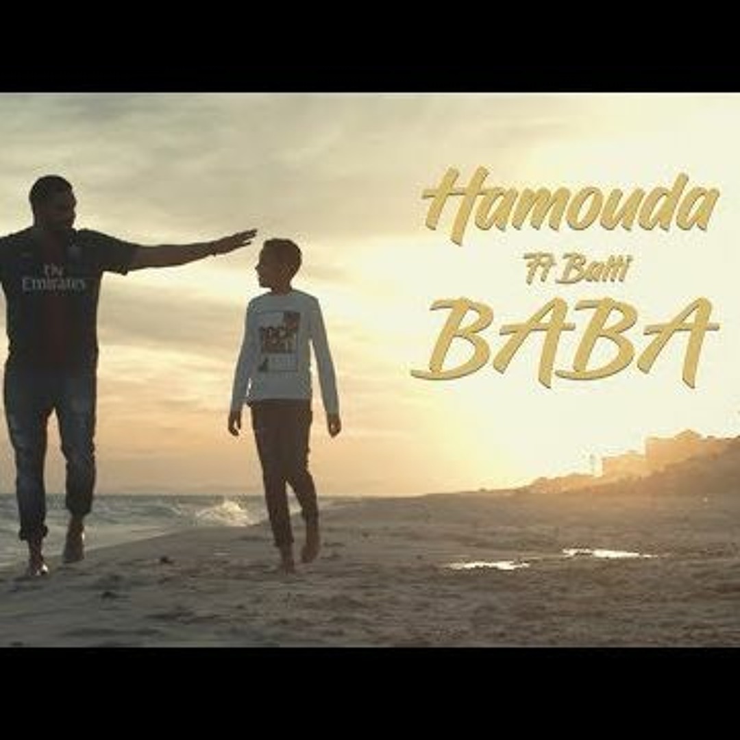 Stream Balti Ft. Hamouda - Baba (Official Music Audio) by thisizbalti ...