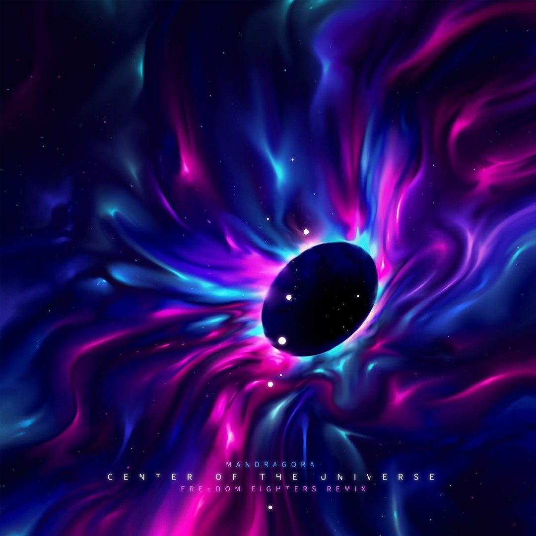 Stream Mandragora - Center Of The Universe (Freedom Fighters Remix) by ...