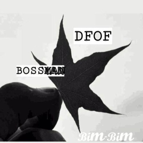 Stream Bim-Bim by OfficialBossman | Listen online for free on SoundCloud Stream Bim-Bim by OfficialBossman | Listen online for free on SoundCloud