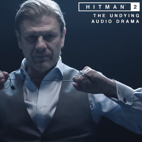 Listen to music albums featuring HITMAN 2 The Undying Audio Drama ...