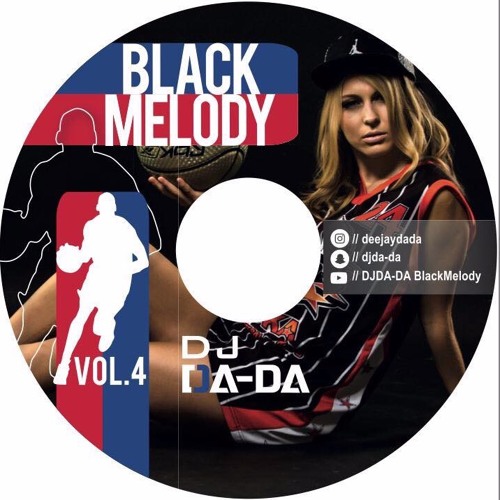 Stream (DJDA-DA) BLACK MELODY VOL.4 by DJ Da-Da | Listen online for ...