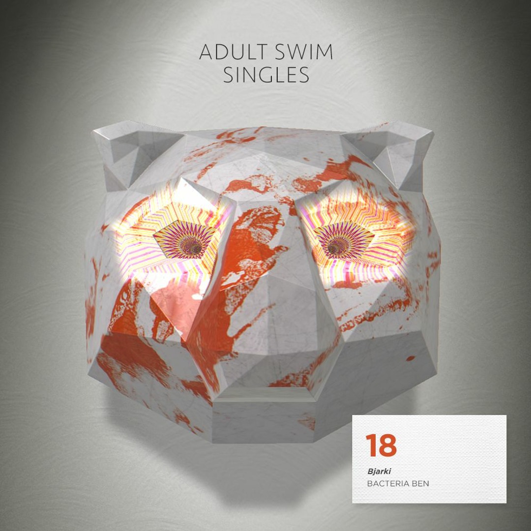 Stream Bjarki - Bacteria Ben by Adult Swim Singles | Listen online for ...