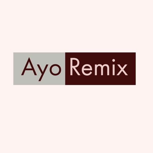 Stream Ayo Remix by Issaaa._.miaaa | Listen online for free on SoundCloud