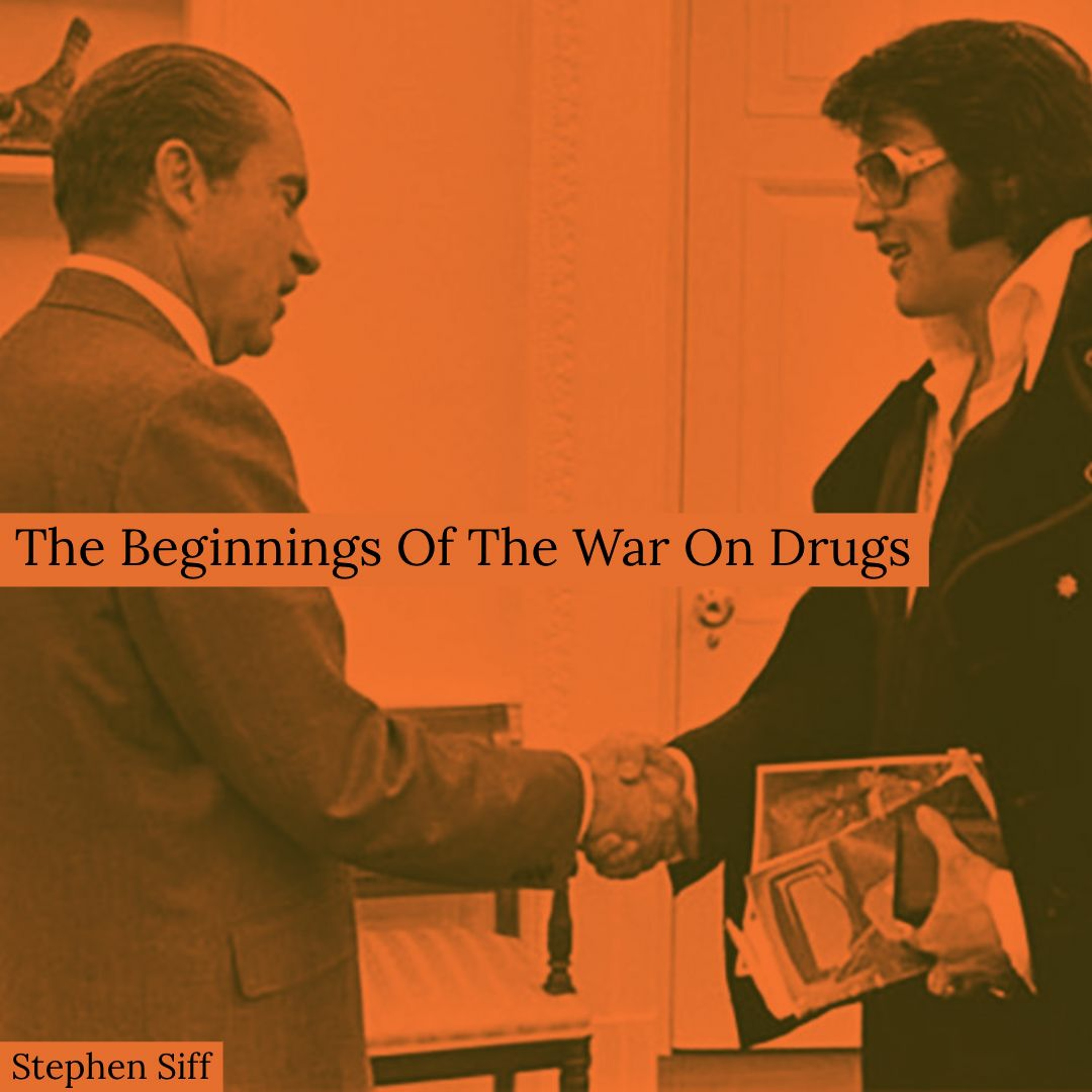 Stephen Siff: The Beginnings Of The War On Drugs from Last Born In The ...