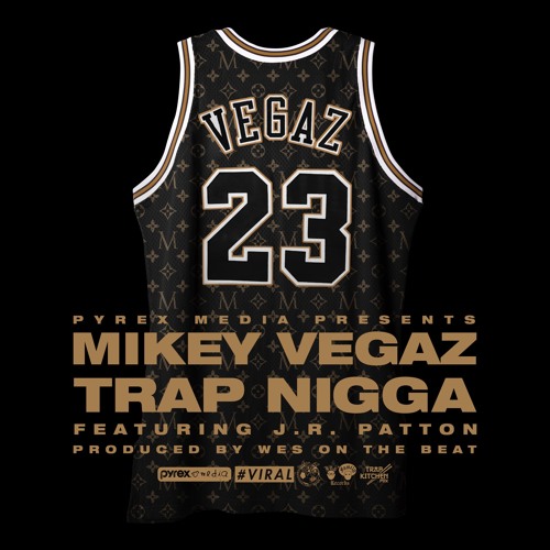 Stream TRAP N*GGA - FT. JR Patton by Mikey Vegaz | Listen online for ...