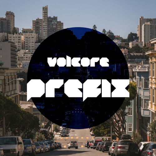 Stream Prefix by Volcore | Listen online for free on SoundCloud