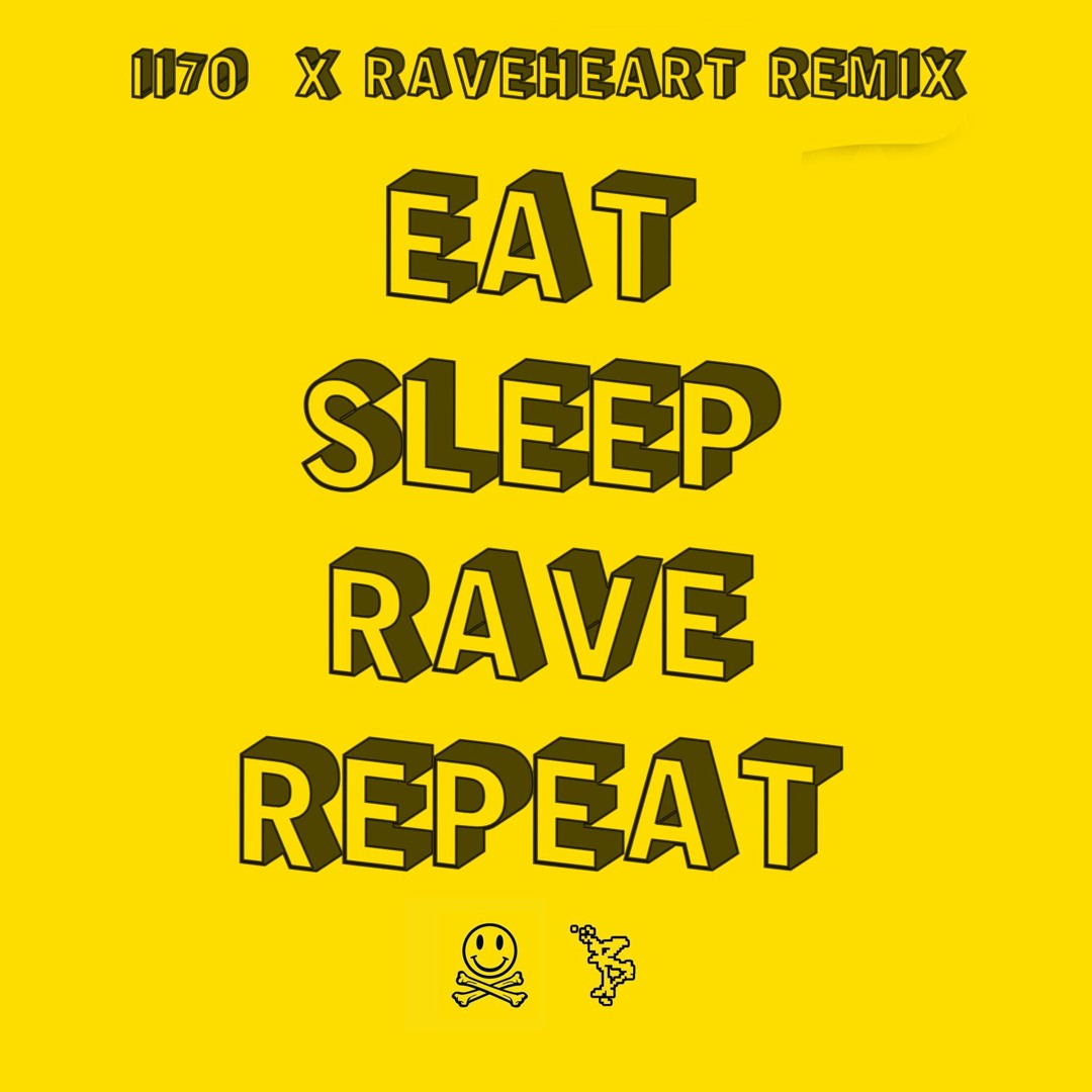 Stream Fatboy Slim - Eat Sleep Rave Repeat (II7o x RaveHeart Remix) by ...