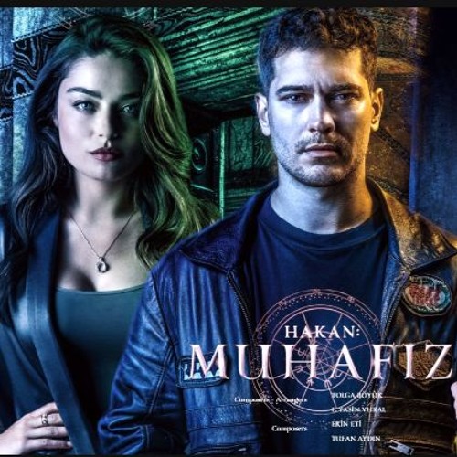 Stream The Protector – Hakan Muhafız Soundtrack Episode 6 by Eldaniz ...