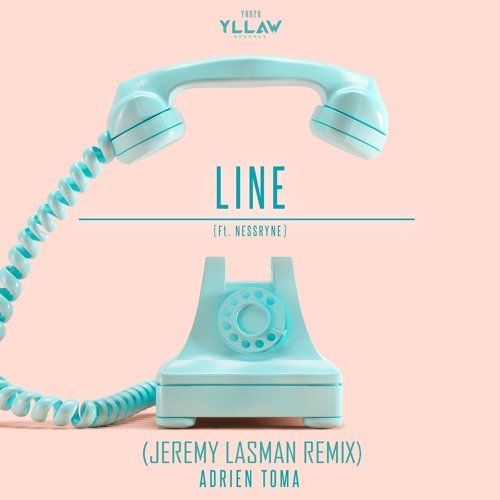 Stream Adrien Toma ft Nessryne - Line (JEREMY LASMAN Remix) by JEREMY ...