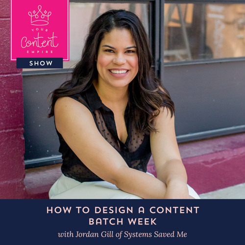 Stream 9. How to Design a Content Batch Week with Jordan Gill of ...