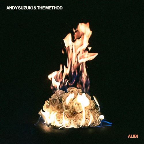 Stream andtheMethod | Listen to Alibi || Andy Suzuki & The Method ...