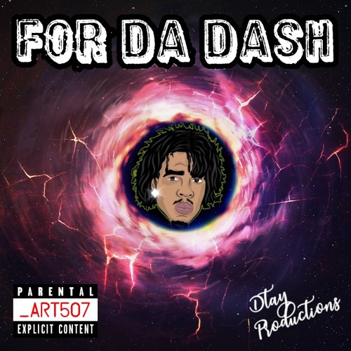 Stream For Da Dash (prod. CorMill) by Dtay Known | Listen online for ...