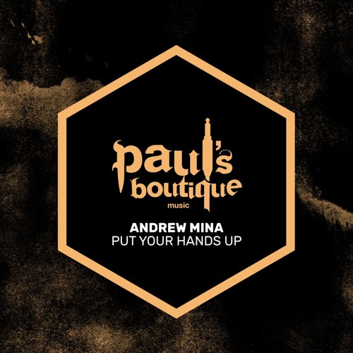 Stream Paul's Boutique Music | Listen to Andrew Mina - Put Your Hands ...
