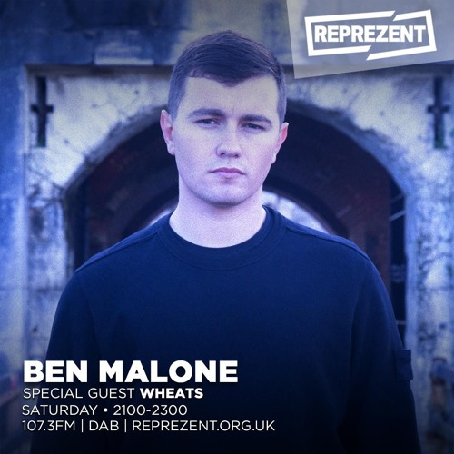 Stream Reprezent Radio - Ben Malone w/ Wheats - 15 December 2018 by Ben ...