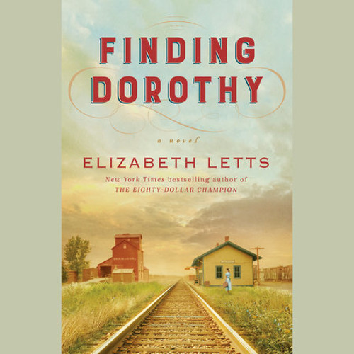 Stream Finding Dorothy by Elizabeth Letts, read by Ann Marie Lee ...