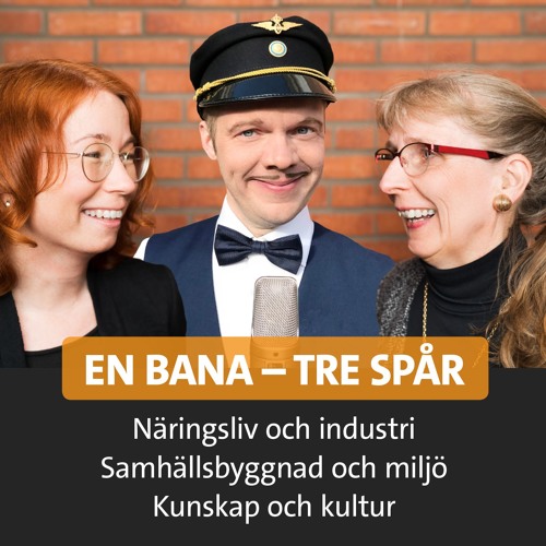 Stream En bana - tre spår | #7 God fortsättning by Norrbotniabanan ...