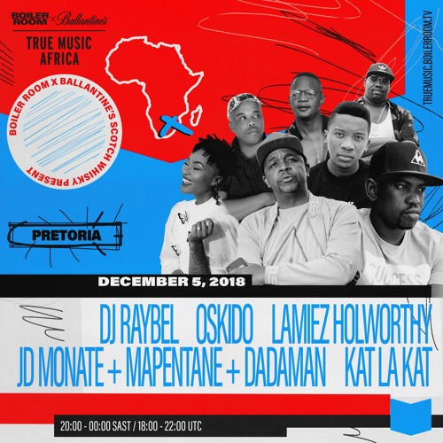 Stream DJ Raybel | Boiler Room x Ballantine's True Music Pretoria by ...