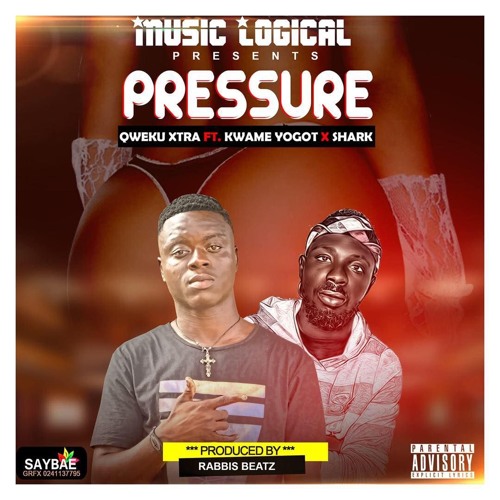 Stream Quaku Xtra (Pressure) Ft Kwame Yogot (Prod.By Rabbis Beatz) by ...