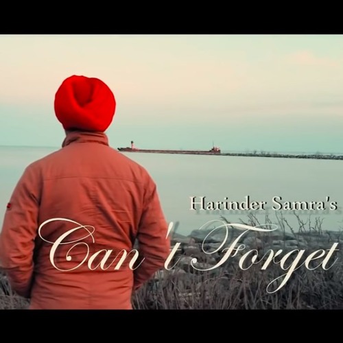Stream can't forget | Harinder Samra | Gur Sidhu | Ankerdeep deol by ...